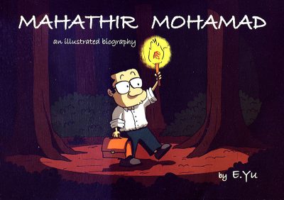 AN ILLUSTRATED BIOGRAPHY DR. MAHATHIR MOHAMAD – Perdana Leadership ...