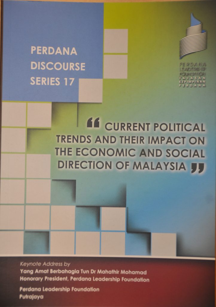 PERDANA DISCOURSE SERIES NO.17: CURRENT POLITICAL TRENDS AND THEIR ...