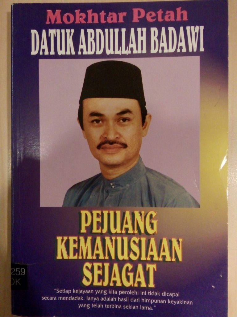 DATUK ABDULLAH BADAWI: PEJUANG KEMANUSIAN SEJAGAT – Perdana Leadership ...