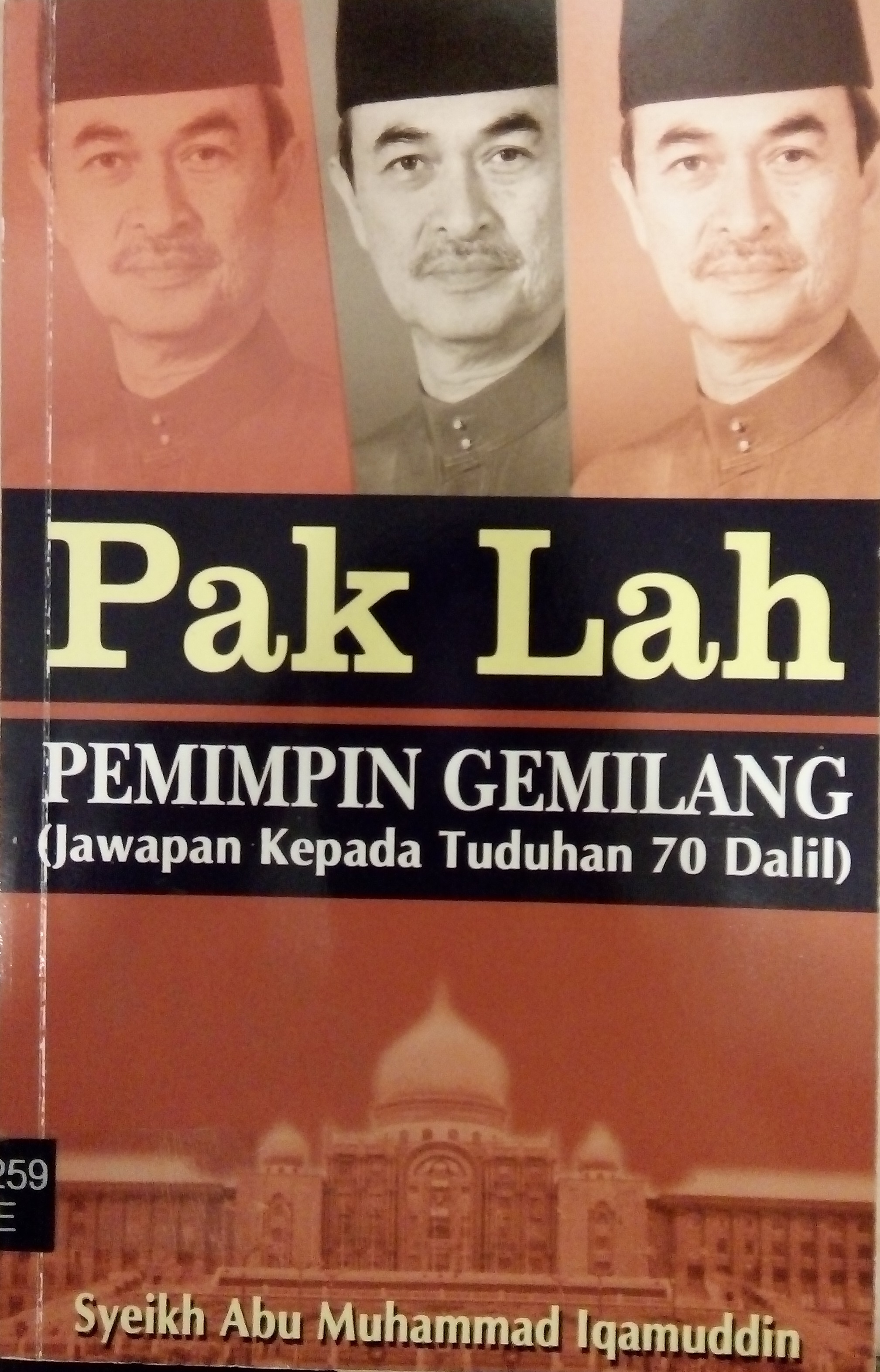 PAK LAH PEMIMPIN GEMILANG: JAWAPAN KEPADA TUDUHAN 70 DALIL – Perdana ...