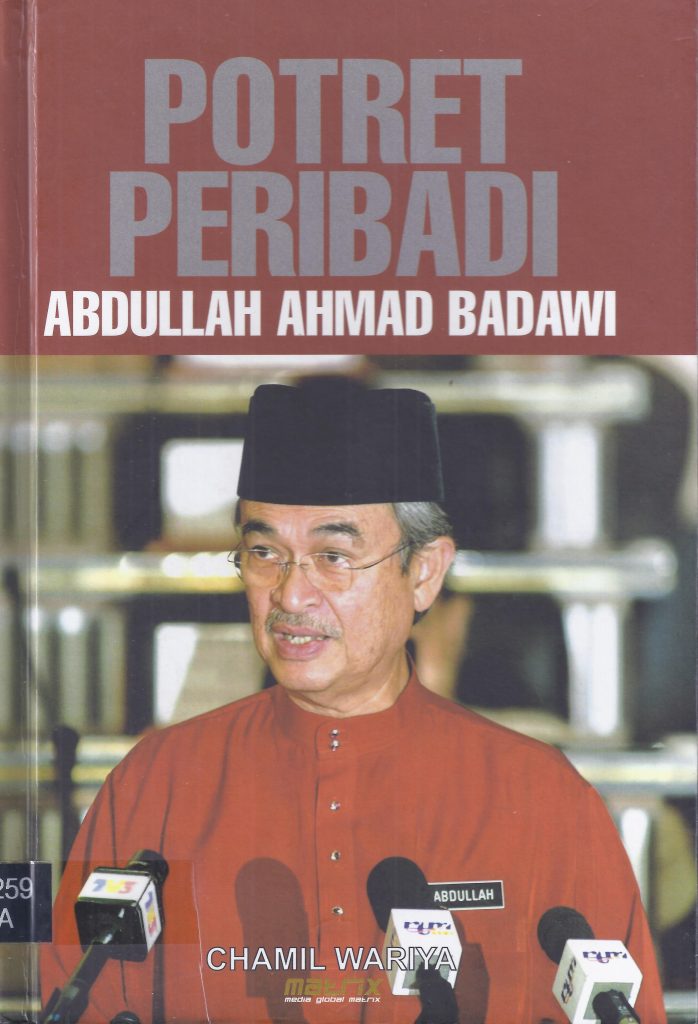 POTRET PERIBADI ABDULLAH AHMAD BADAWI – Perdana Leadership Foundation